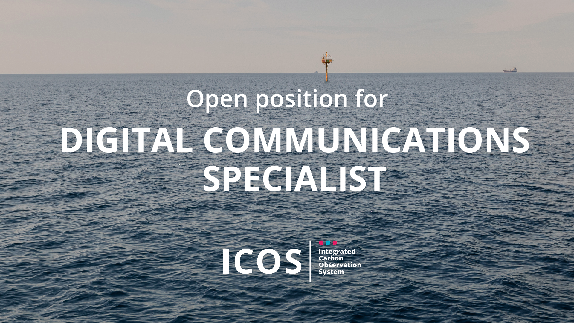 Digital Communications Specialist, Icos Eric - ICOS ERIC - Työpaikat ...