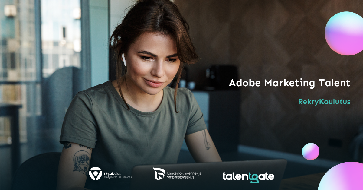 Kasva digimarkkinoinnin asiantuntijaksi – 15 avointa paikkaa - Talentgate Oy - Työpaikat - Duunitori